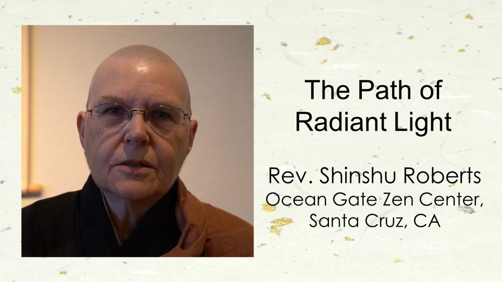 Dharma Talk by Rev. Shinshu Roberts – SOTO ZEN Buddhism North America